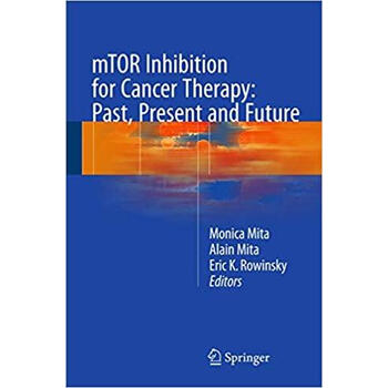 mTOR Inhibition for Cancer Therapy: Past, Presen
