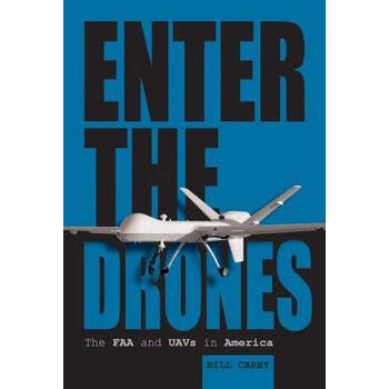 Enter the Drones: The FAA and Uavs in America