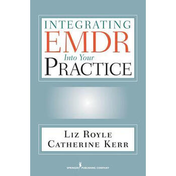 Integrating EMDR Into Your Practice