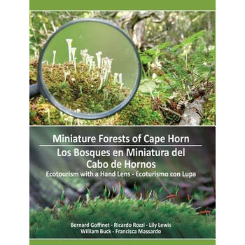 Miniature Forests of Cape Horn: Ecotourism with