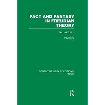 Fact and Fantasy in Freudian Theory (Rle: Freud