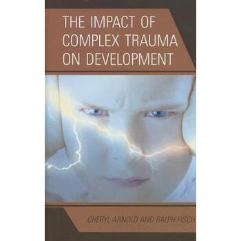 Impact of Complex Trauma on Decb