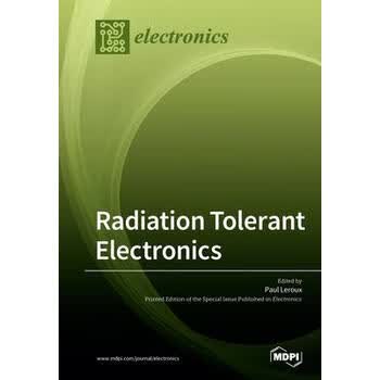 Radiation Tolerant Electronics