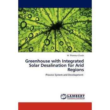 Greenhouse with Integrated Solar Desalination f