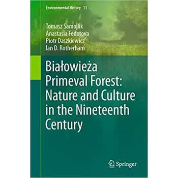 Nature and Culture in Bialowieża Primeval F