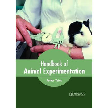 Handbook of Animal Experimentation