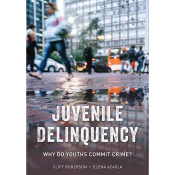 Juvenile Delinquency: Why Do Youths Commit C...