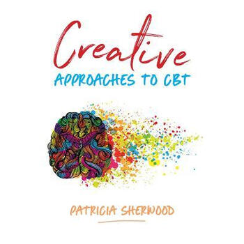 Creative Approaches to CBT: Art Activities for