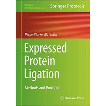 Expressed Protein Ligation: Methods and Protocol