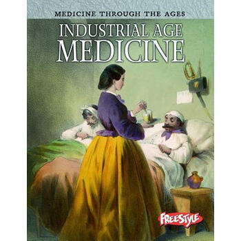 Industrial Age Medicine