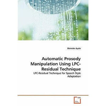 Automatic Prosody Manipulation Using Lpc-Residua