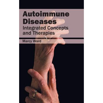 Autoimmune Diseases: Integrated Concepts and The