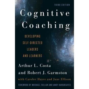 Cognitive Coaching: Developing Self-Directed Le
