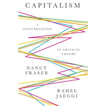 Capitalism - A Conversation In Critical Theo...