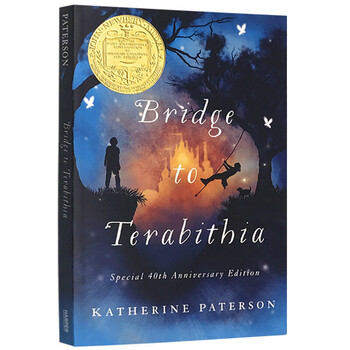 通往特比利亚的桥 英文原版 Bridge to Terabithia 仙境之桥 通往特雷比西亚的桥 奇幻冒险儿童小说 纽伯瑞儿童文学奖