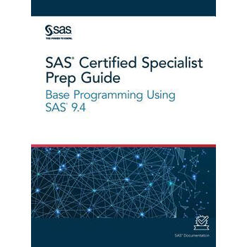 SAS Certified Specialist Prep Guide: Base Progra