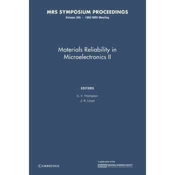 Materials Reliability in Microelectronics II: Vo