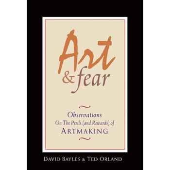 Art & Fear: Observations on the Perils (and ...