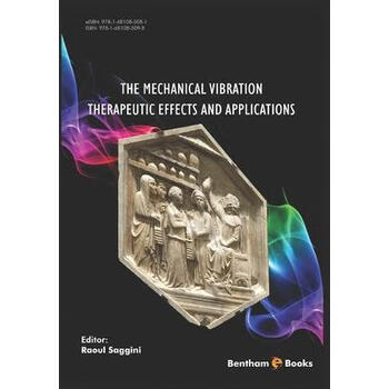 The Mechanical Vibration: Therapeutic Effects a