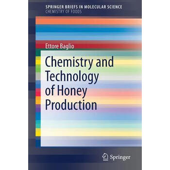 Chemistry and Technology of Honey Production