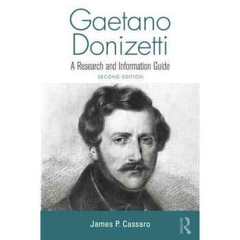 Gaetano Donizetti: A Research and Information G