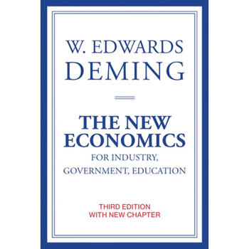 The New Economics for Industry, Government, ...
