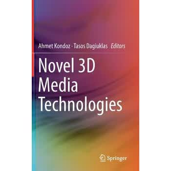 Novel 3D Media Technologies