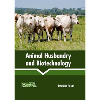 Animal Husbandry and Biotechnology