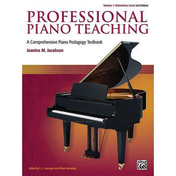 Professional Piano Teaching, Vol 1: A Comprehen