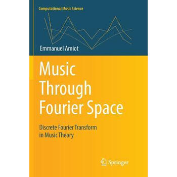 Music Through Fourier Space: Discrete Fourier Tr