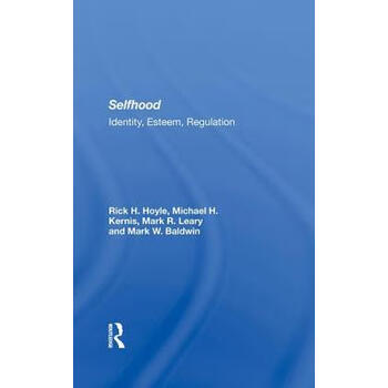 高被引Selfhood: Identity, Esteem, Regulation