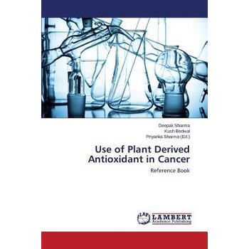 Use of Plant Derived Antioxidant in Cancer