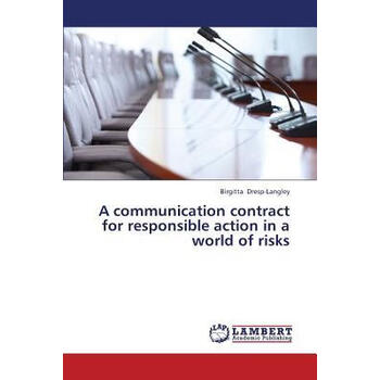 A Communication Contract for Responsible Action