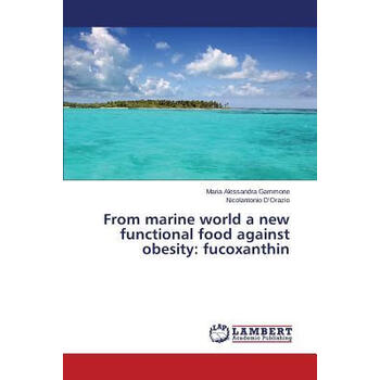 From Marine World a New Functional Food Against