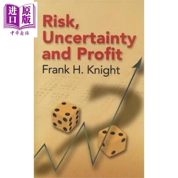 风险、不确定性与利润 英文原版 Risk, Uncertainty and Profit