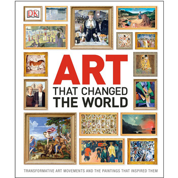 改变了世界的艺术 英文原版 DK-Art That Changed the World原版书