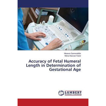 Accuracy of Fetal Humeral Length in Determinatio