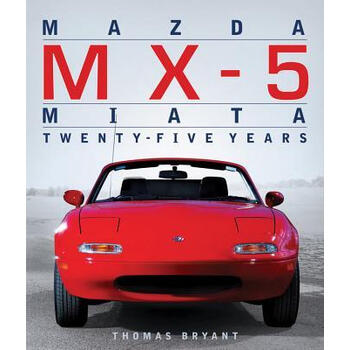 Mazda MX-5 Miata: Twenty-Five Years