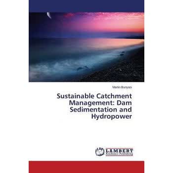 Sustainable Catchment Management: Dam Sedimenta