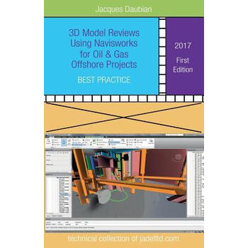 3D Model Reviews Using Navisworks for Oil & Gas 