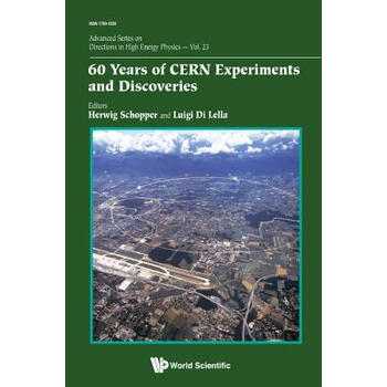 60 Years of Cern Experiments and Discoveries
