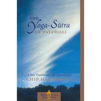 The Yoga-Sutra of Patanjali: A New Translati...