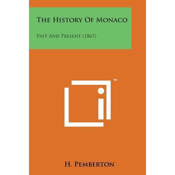 The History of Monaco: Past and Present (1867)