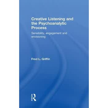 Creative Listening and the Psychoanalytic Proce