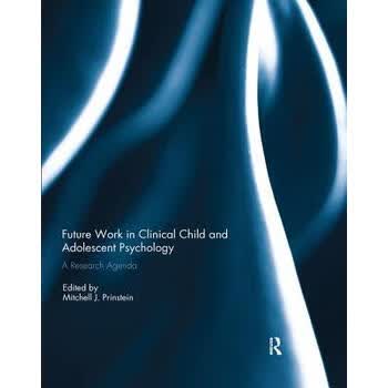 Future Work in Clinical Child and Adolescent Ps