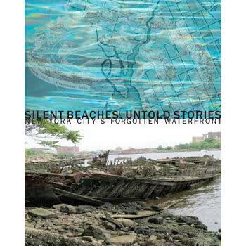 Silent Beaches, Untold Stories: New York City's