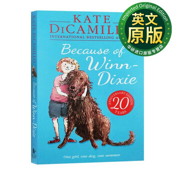 傻狗温迪克 英文原版 Because of Winn Dixie 都是黛茜惹的祸 纽伯瑞银奖小说