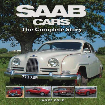 SAAB Cars: The Complete Story