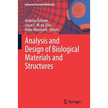 Analysis and Design of Biological Materials and