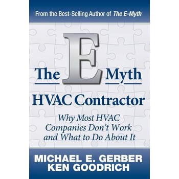 The E-Myth HVAC Contractor: Why Most HVAC Compa